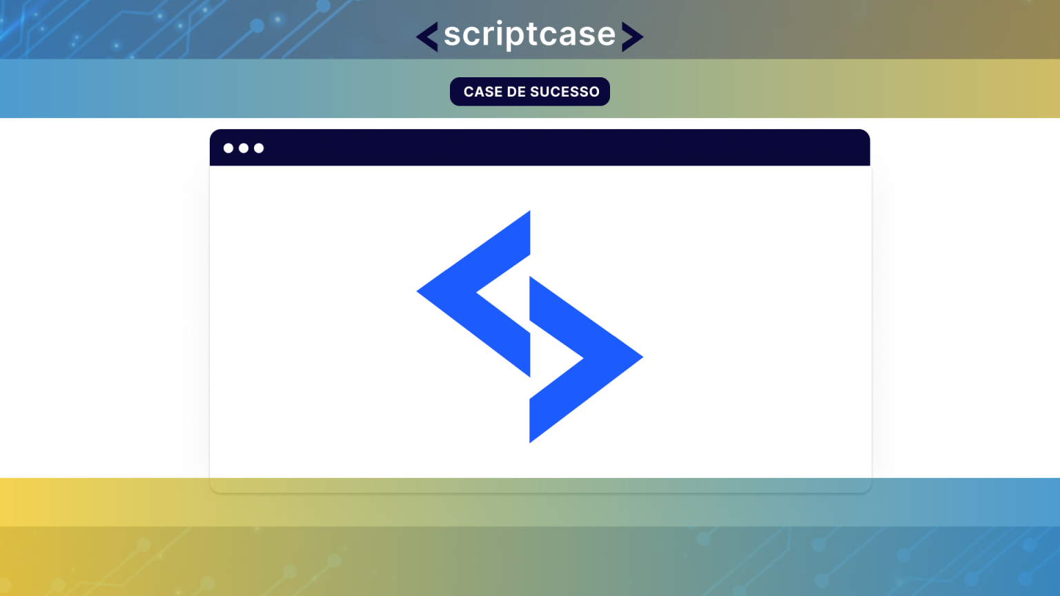 Transformando Sua Carreira no Desenvolvimento Web com o Scriptcase | Scriptcase Blog ...